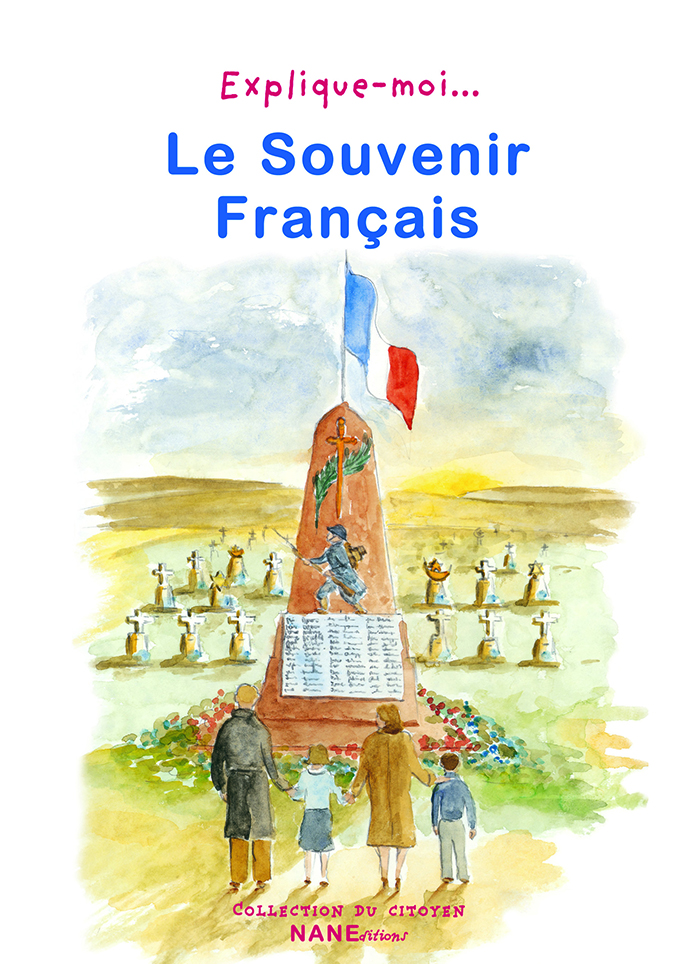 Explique-moi Le Souvenir Français - - Marie Bouvatier, Ouvrage ...