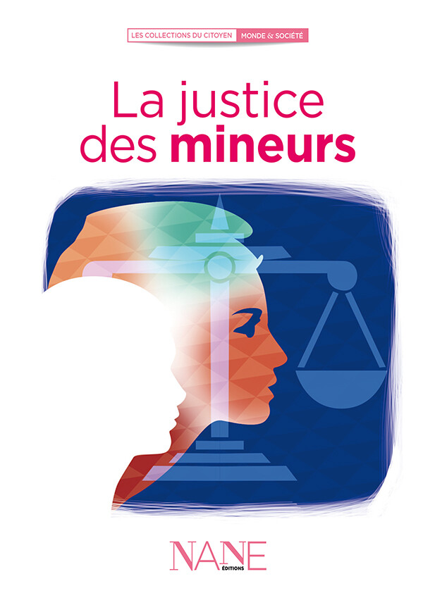 La Justice des mineurs - - Sylvaine Villeneuve (EAN13 : 9782843682360 ...