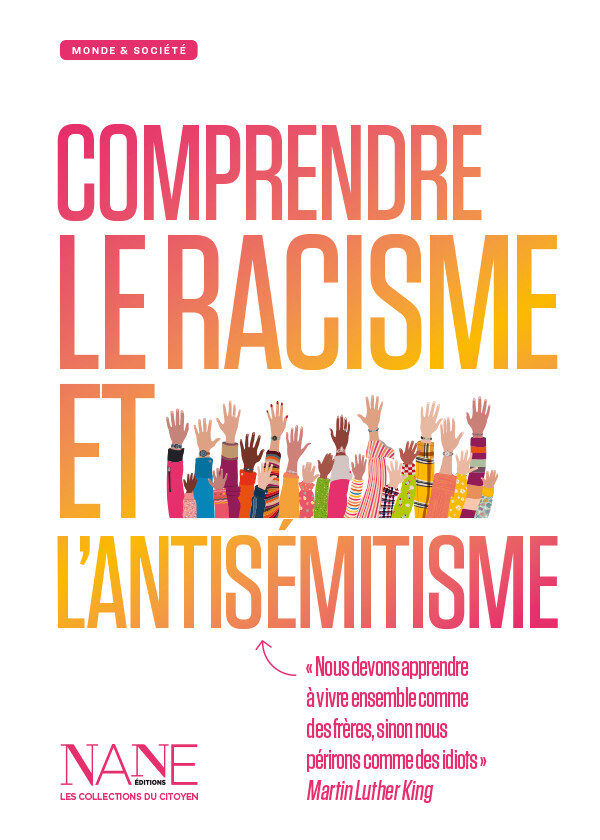 Comprendre le racisme et l'antisémitisme - - Alexia Sena (EAN13 : 9782843682506) | Nane Editions ...